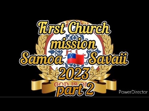 First Church Mission - Samoa Part 2 - YouTube