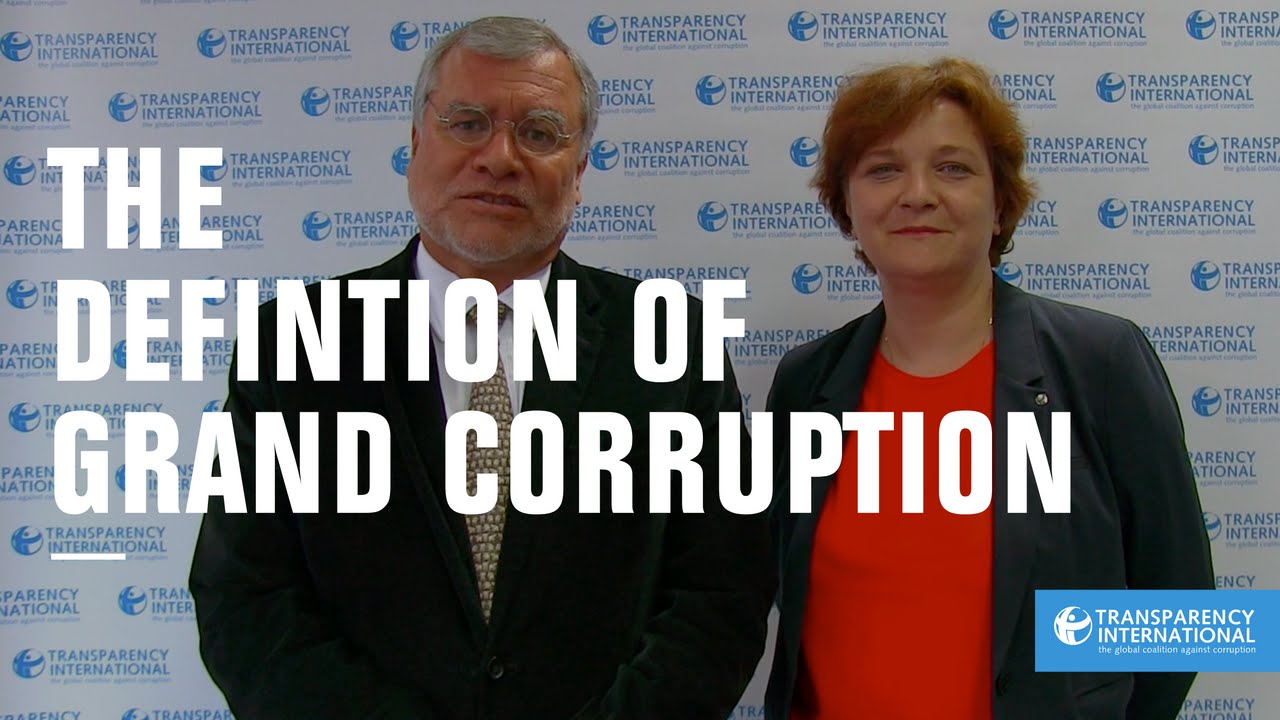 Definition of Grand Corruption - Transparency International - YouTube