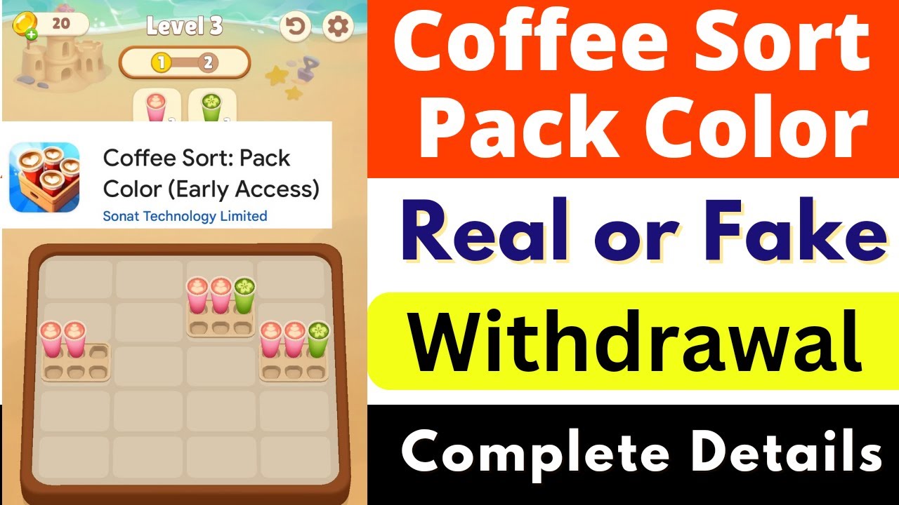 Coffee Sort App Real or Fake | Coffee Sort App Withdrawal | Coffee Sort Pack Color Review ...