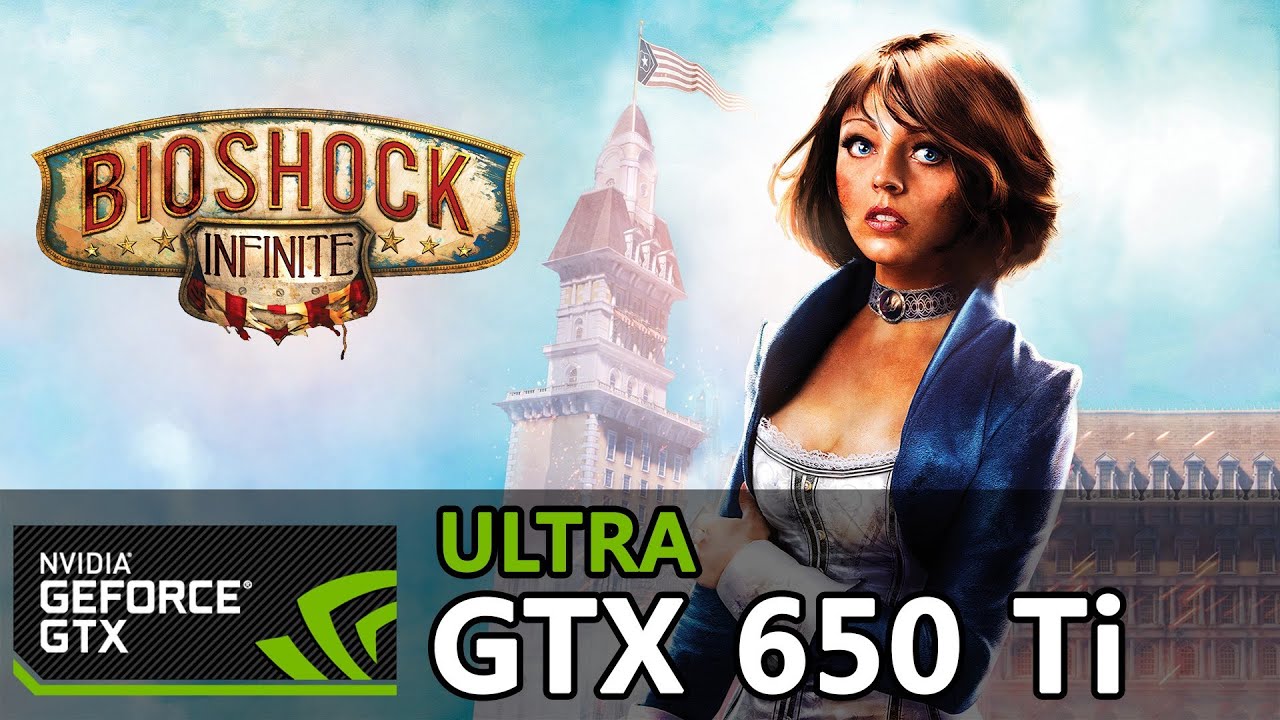 Bioshock Infinite - GTX 650 Ti - i3-3220 [Ultra Settings] PC Gameplay ...