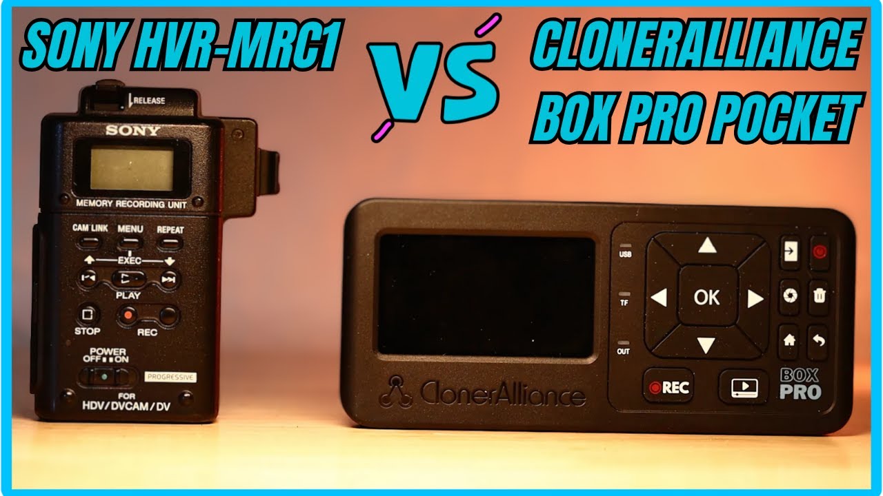Sony MRC1 VS. ClonerAlliance Box Pro Pocket Video Quality Comparison ...