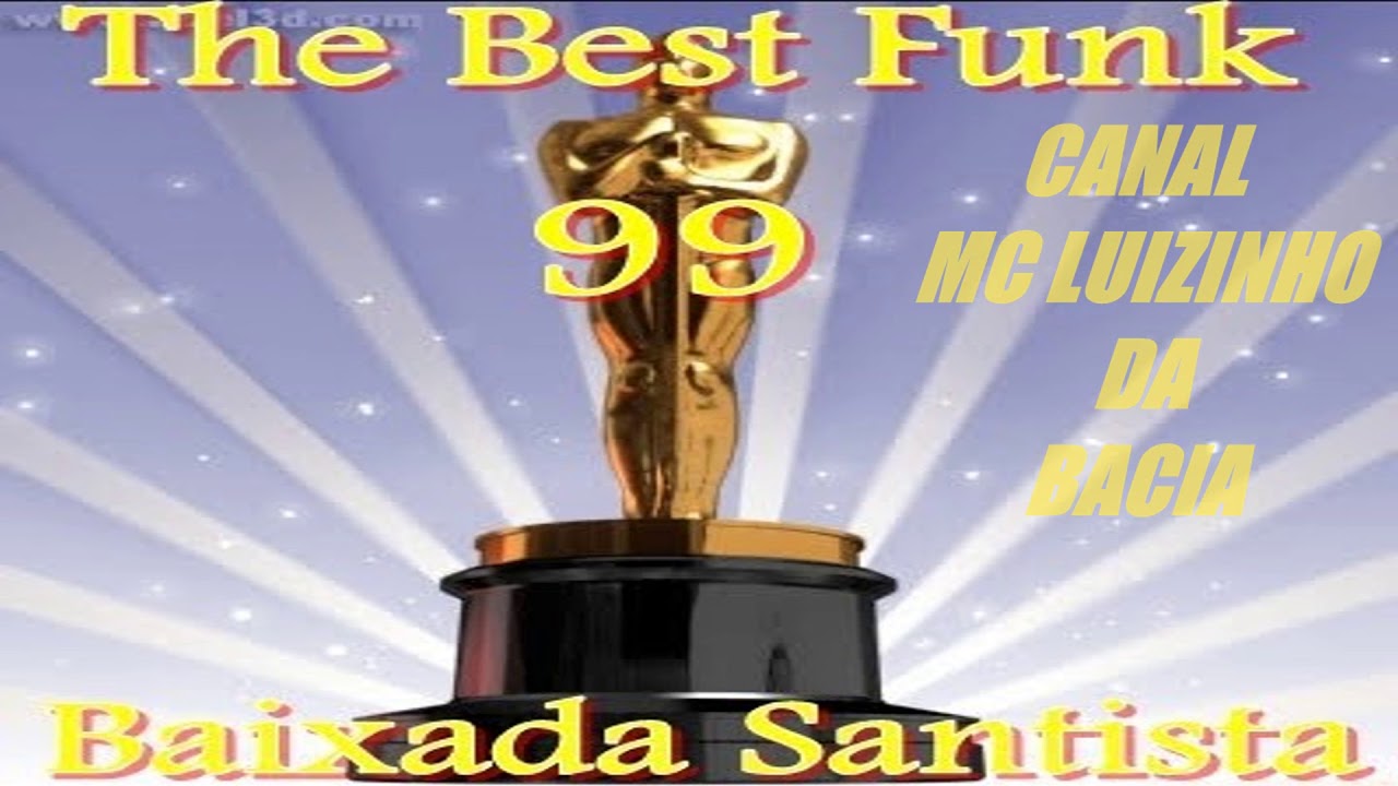 CD COMPLETO - THE BEST FUNK 99 BAIXADA SANTISTA - YouTube