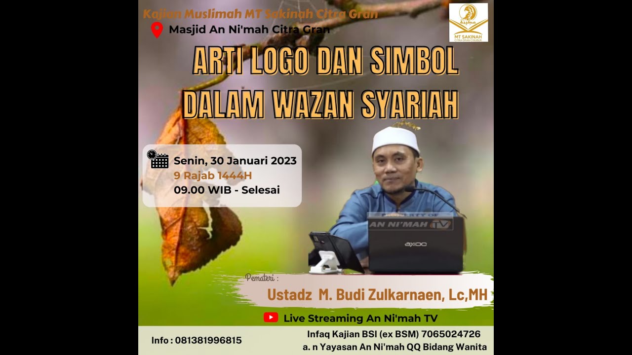 Kajian MT Sakinah | Ust. M. Budi Zulkarnaen Hasibuan, Lc,MH | Arti Logo ...