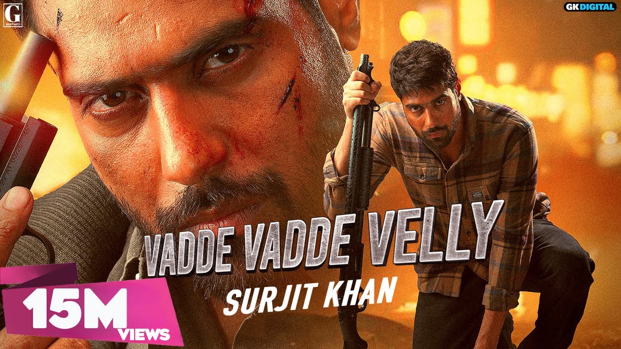 Vadde Vadde Velly : Surjit Khan (Full Video) Guri | Jagjeet Sandhu | Punjabi Song | Geet MP3 ...