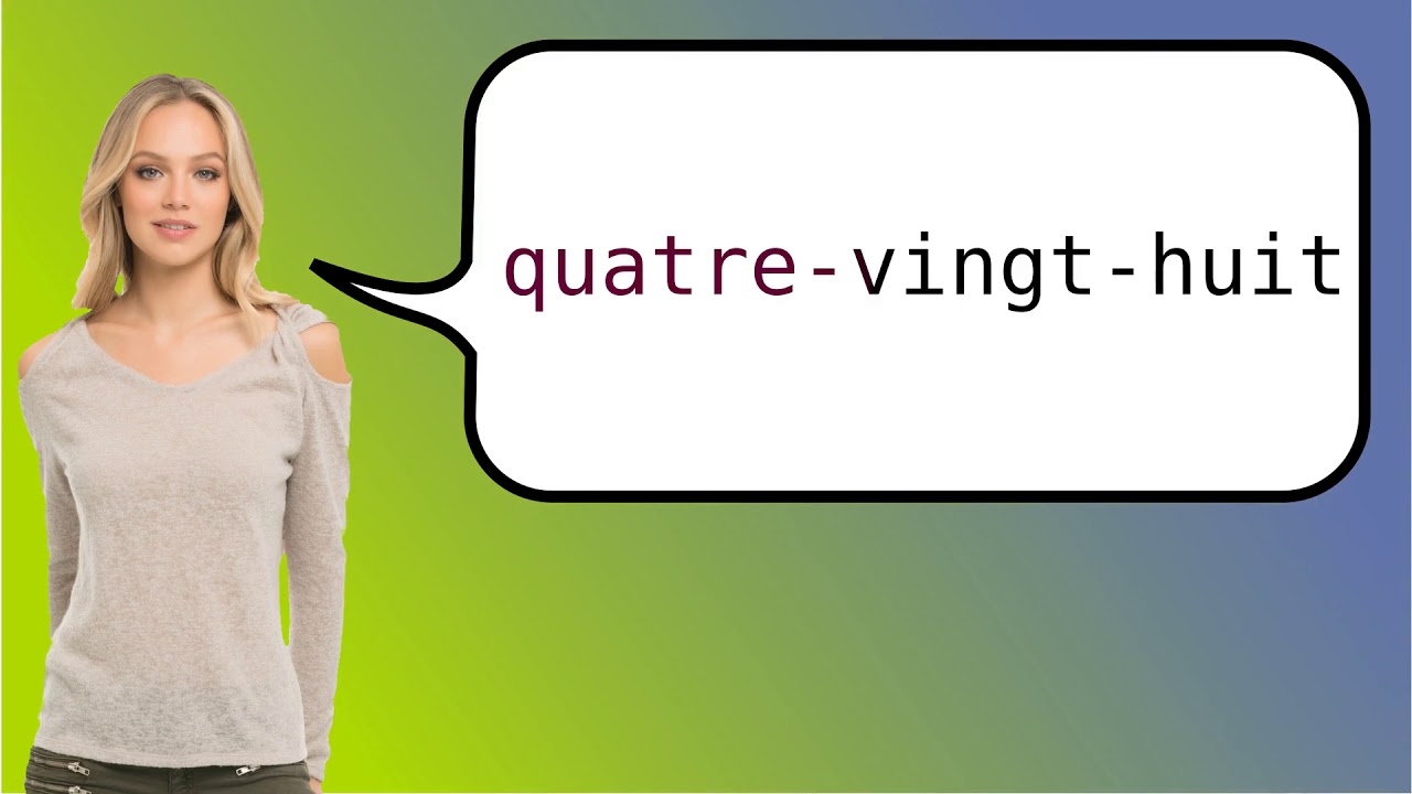 How to say 'eighty-eight' in French? - YouTube