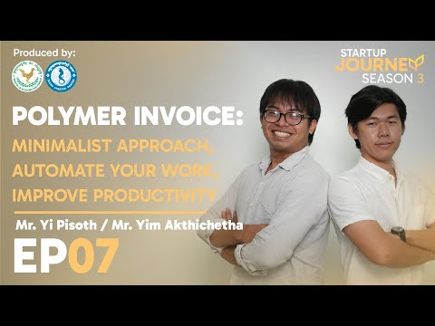 Startup Journey Season 3 | EP 07: Polymer Invoice - YouTube