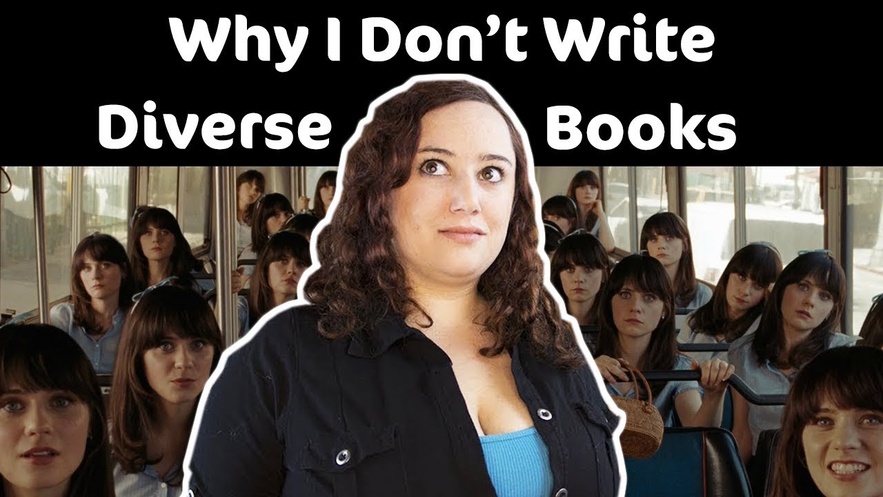 Why I Don't Write Diverse Books - YouTube