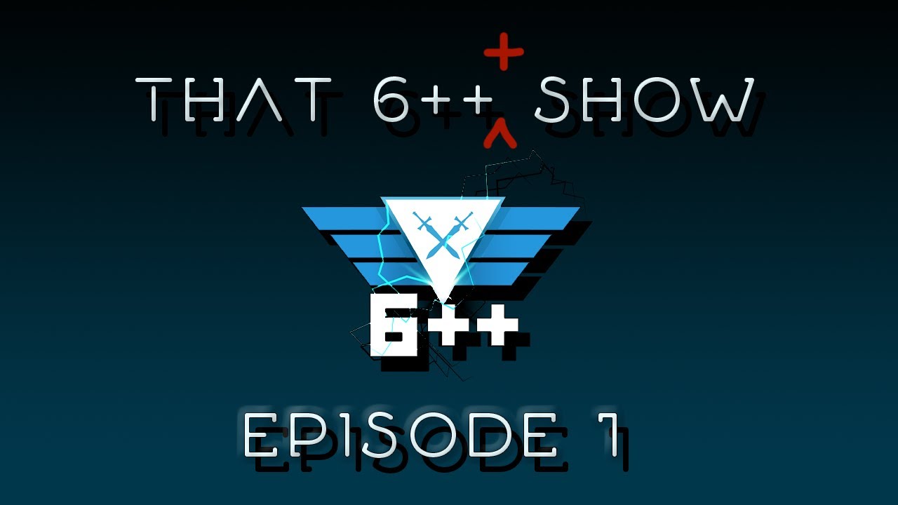That 6+++ Show | Episode 1 - YouTube
