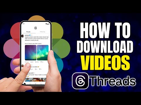 How to Download Threads Video | Save Videos from Threads App to Your Phone