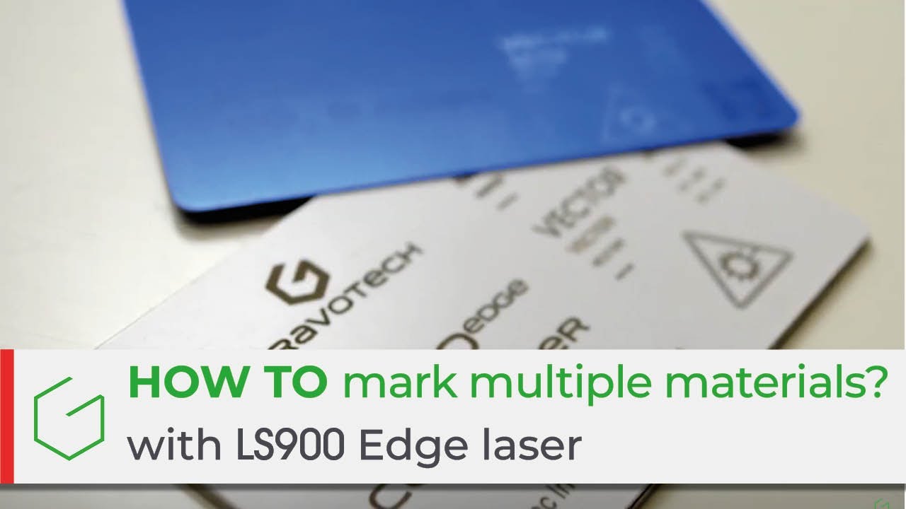 Engrave or mark multiple materials in the same job with LS900 laser ...