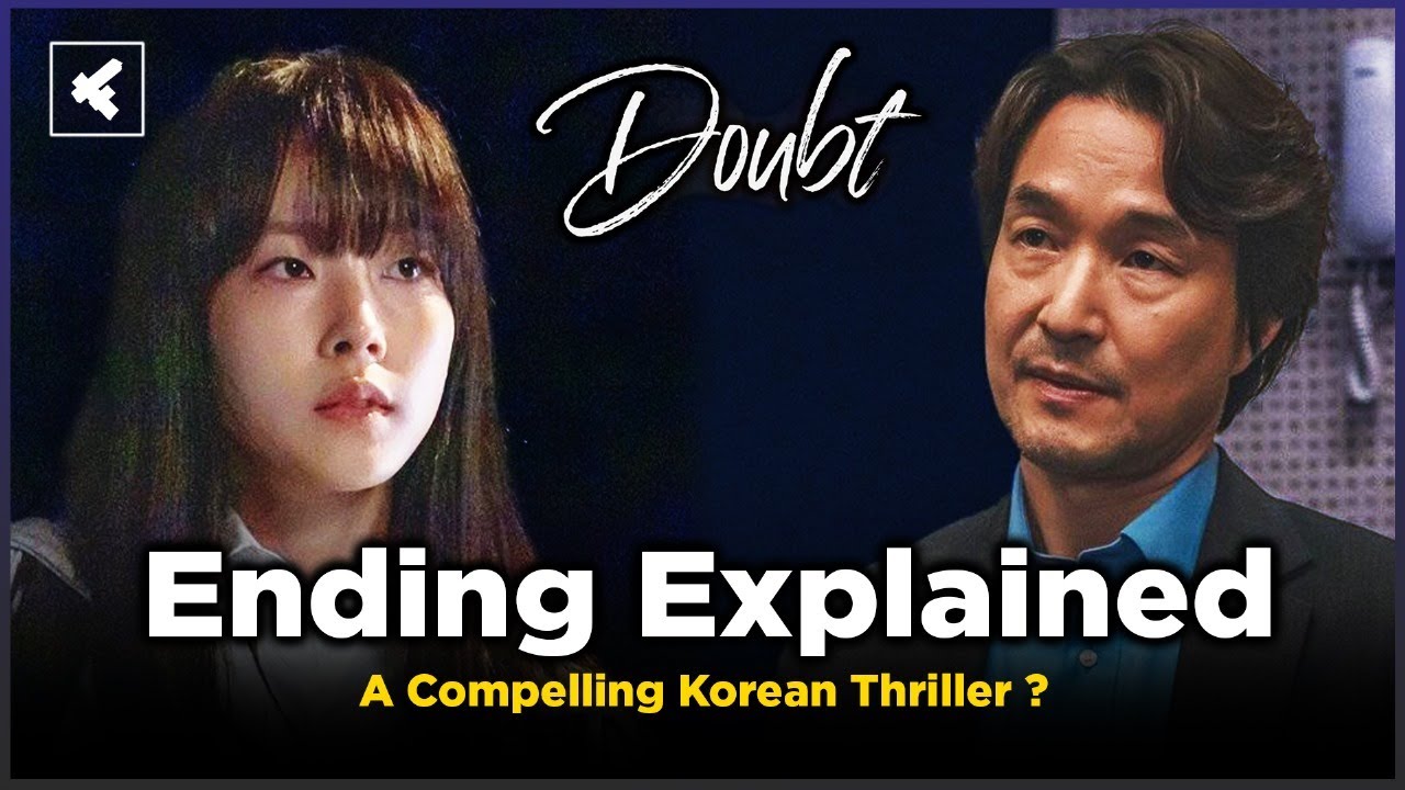 Doubt K-Drama Ending Explained | Episode 10 Finale Recap | 2024 Netflix ...