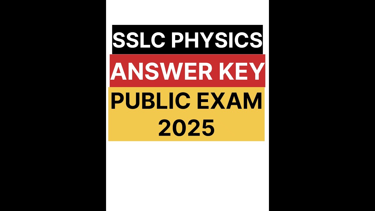 SSLC PHYSICS EXAM MARCH 2025 | QUESTION PAPER & DETAILED ANSWER KEY| Physics Answer key 2025 ...