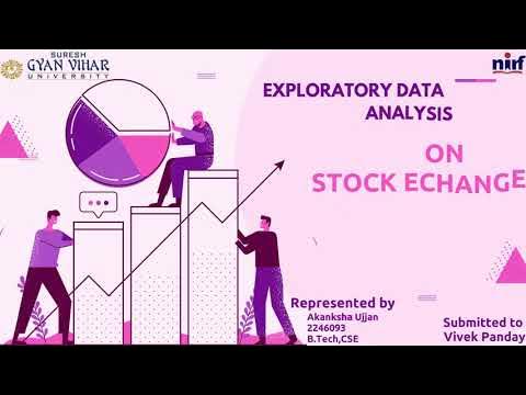 Exploratory data Analysis on stock exchange using python -Akanksha ...