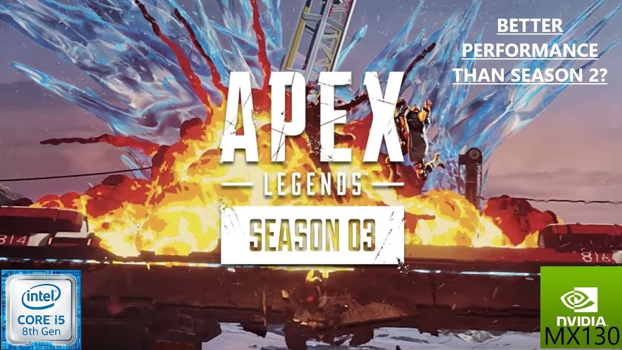 Apex Legends | Season 3 | Best Settings | MX130 (940MX) GDDR5 - YouTube