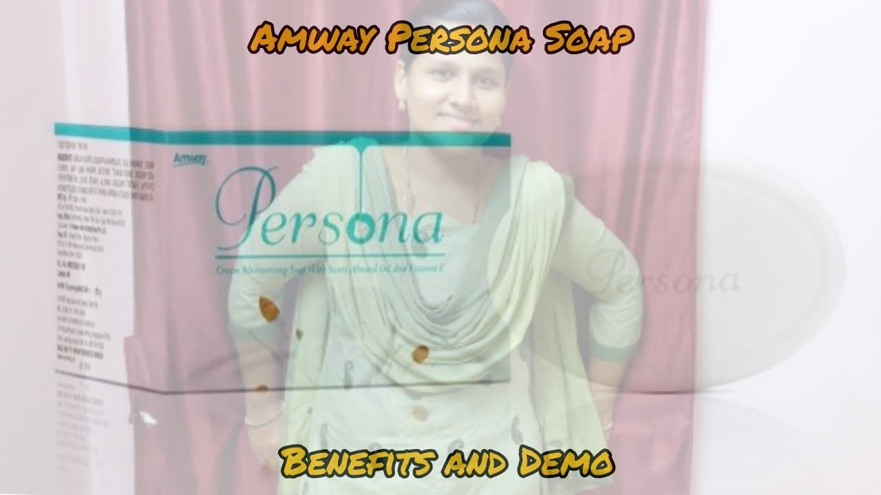 Amway|Personal Care|Persona|Soap - Benefits and Demo in Tamil - YouTube