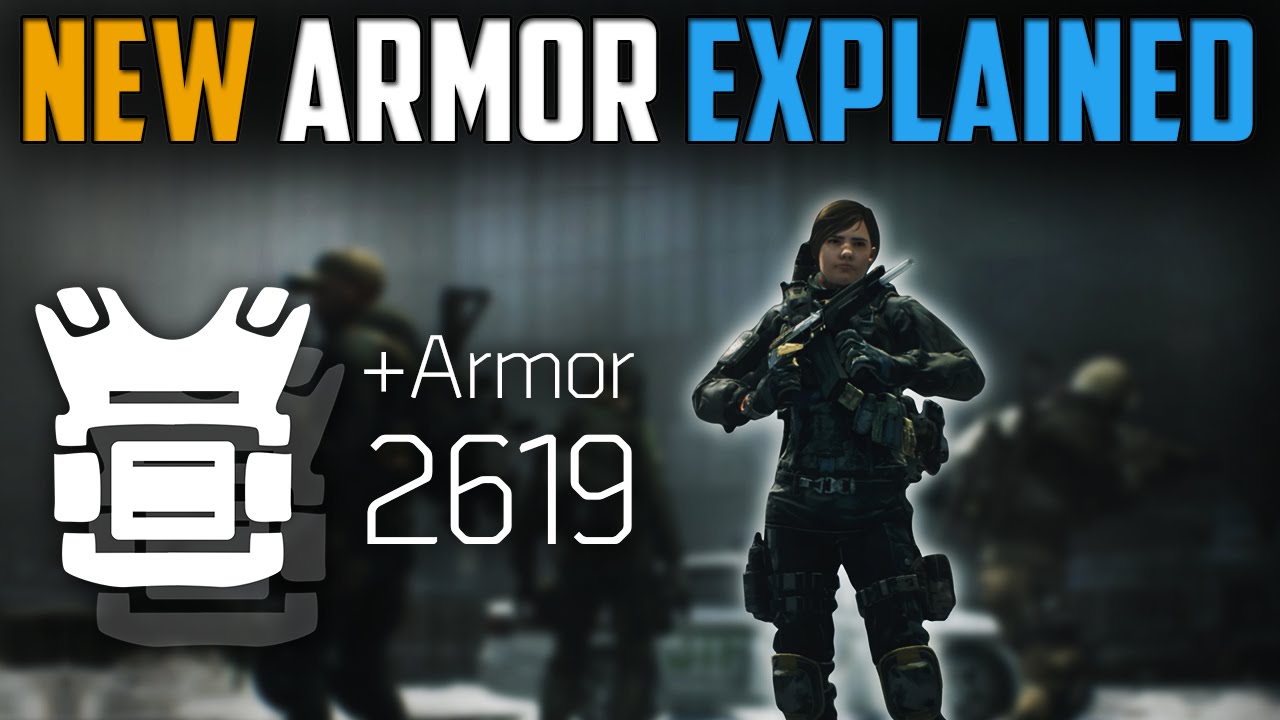The Division | New Armor System Explained | Patch 1.4 - YouTube
