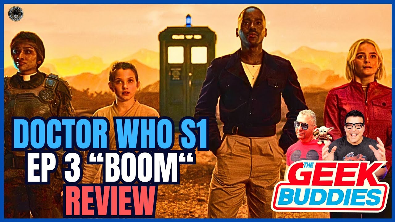 DOCTOR WHO Series 14 EP3 "Boom" SPOILER REVIEW | Disney Plus | THE GEEK ...