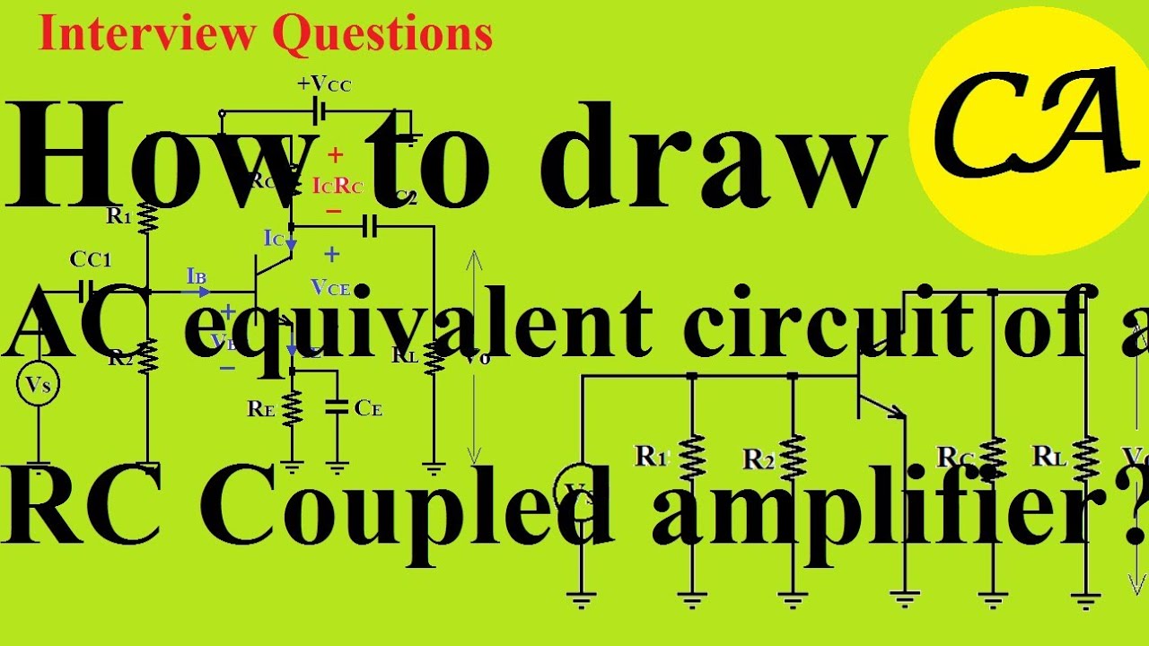 How to draw AC equivalent circuit of a RC Couled amplifier? - YouTube