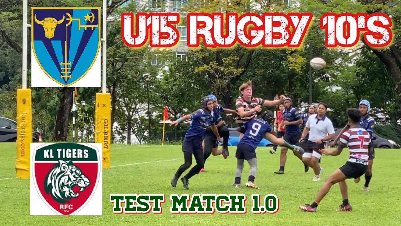 RUGBY 10'S TEST MATCH UNDER 15 CATEGORY: KL TIGERS HOSTED VI (VICTORIA ...