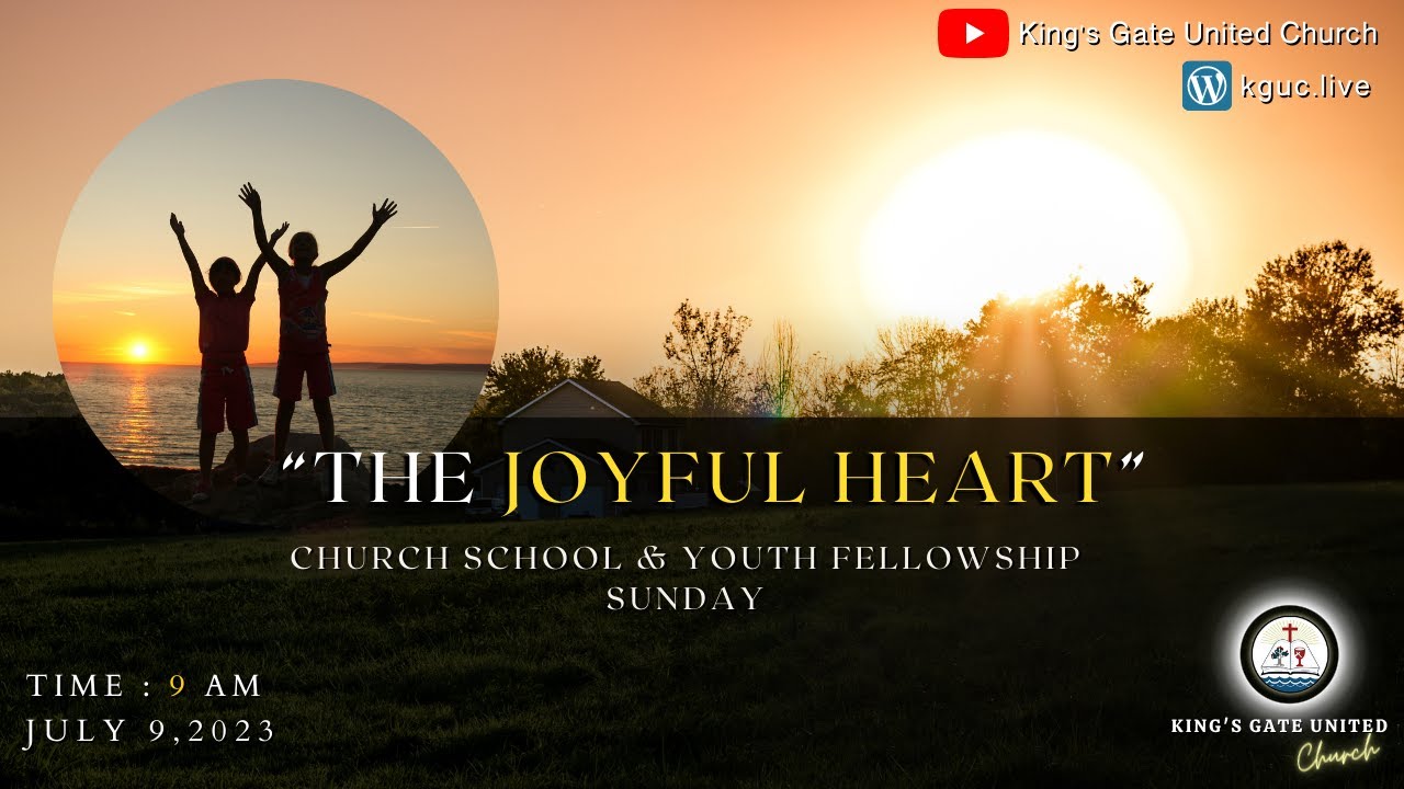 " The Joyful Heart ” | Church School & Youth Fellowship Sunday - YouTube