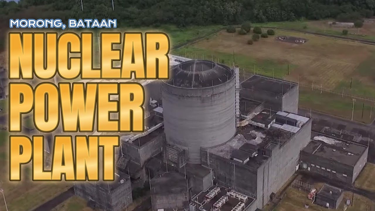 Bataan Nuclear Power Plant (BNPP) - Morong Bataan Quick Tour #morong # ...