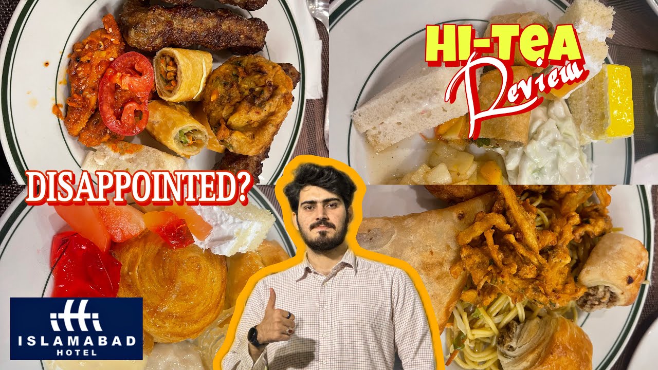 Islamabad Hotel Hi-Tea Buffet | Honest Review - YouTube