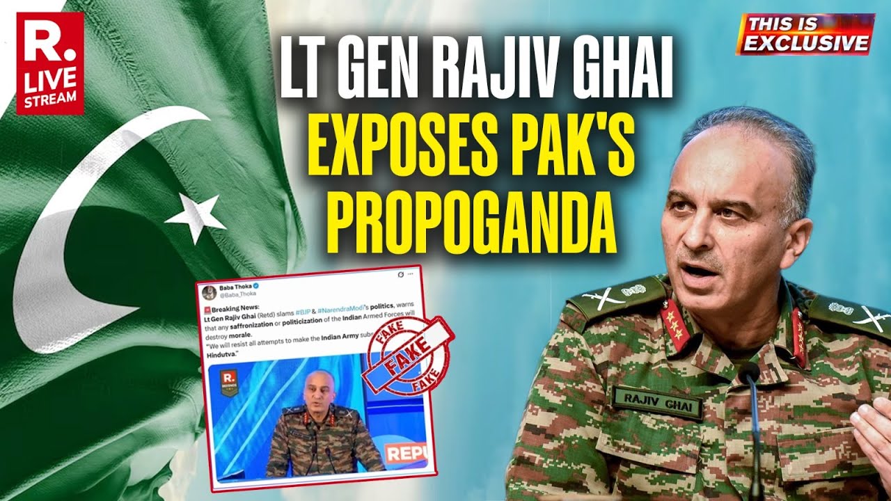 This Is Exclusive LIVE: Lt General Rajiv Ghai Exposes Pakistan's Fake ...