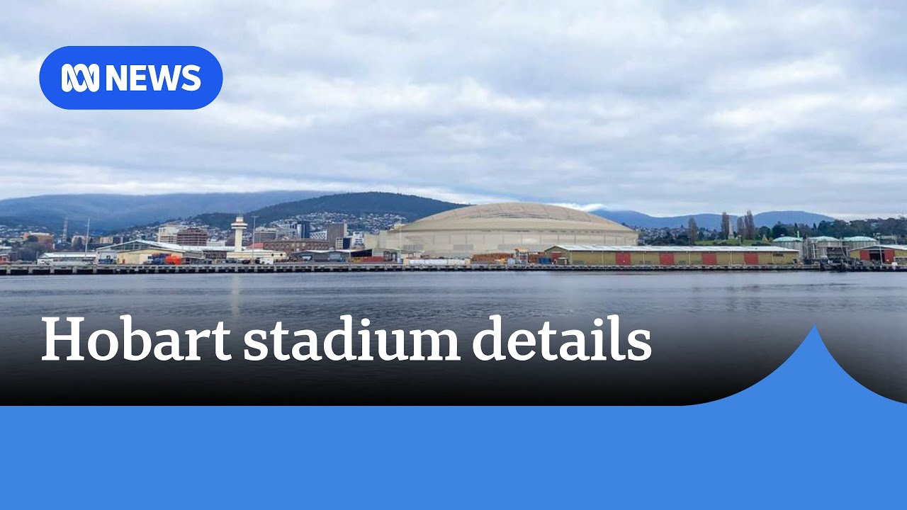 Hobart's stadium developers share key details on project | ABC News ...