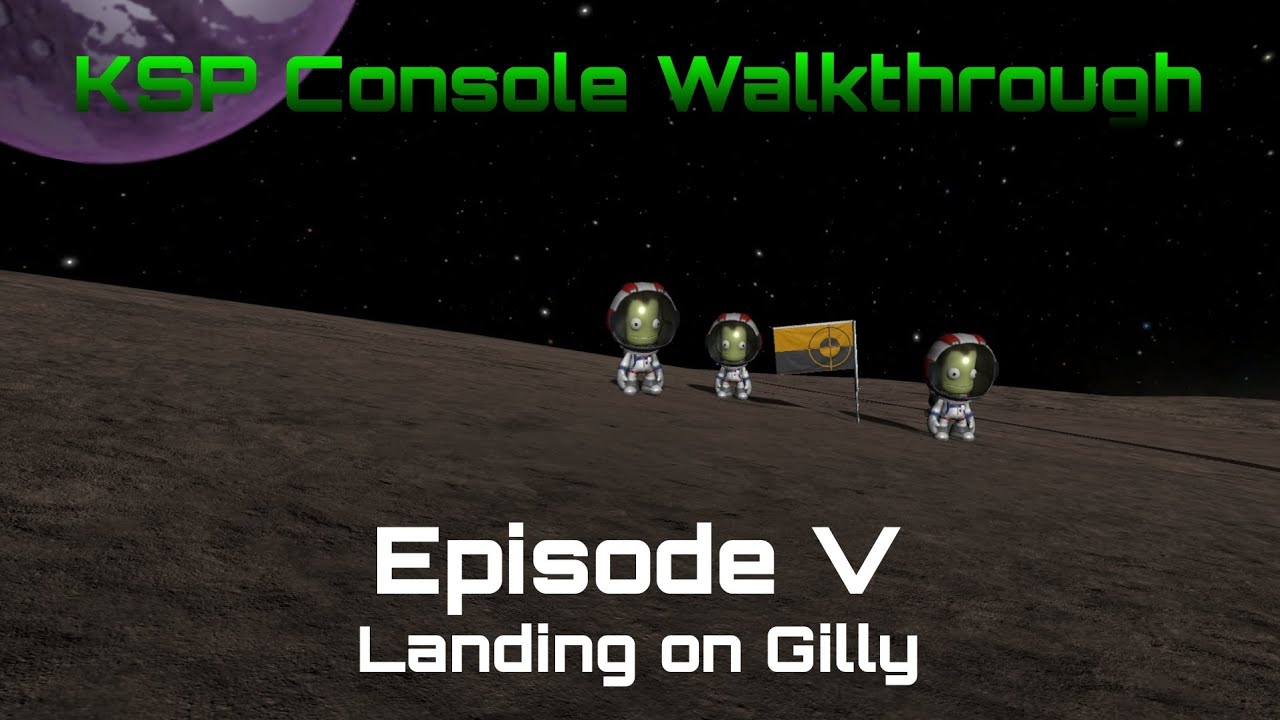 Kerbal Space Program Science Console Walkthrough - Episode 5 - Landing ...