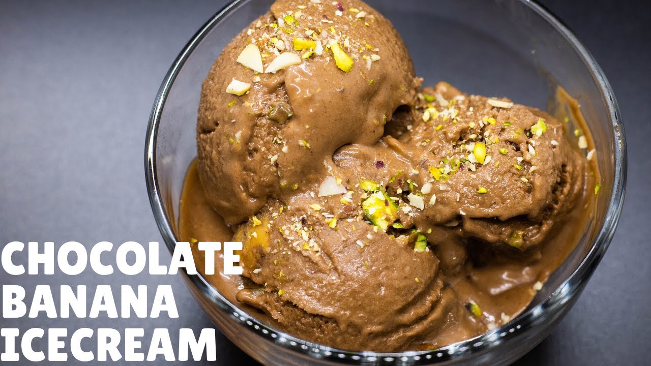No Sugar Easy Chocolate Banana Ice Cream Recipe - YouTube