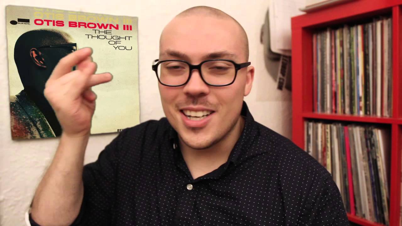 Otis Brown III - The Thought of You ALBUM REVIEW - YouTube