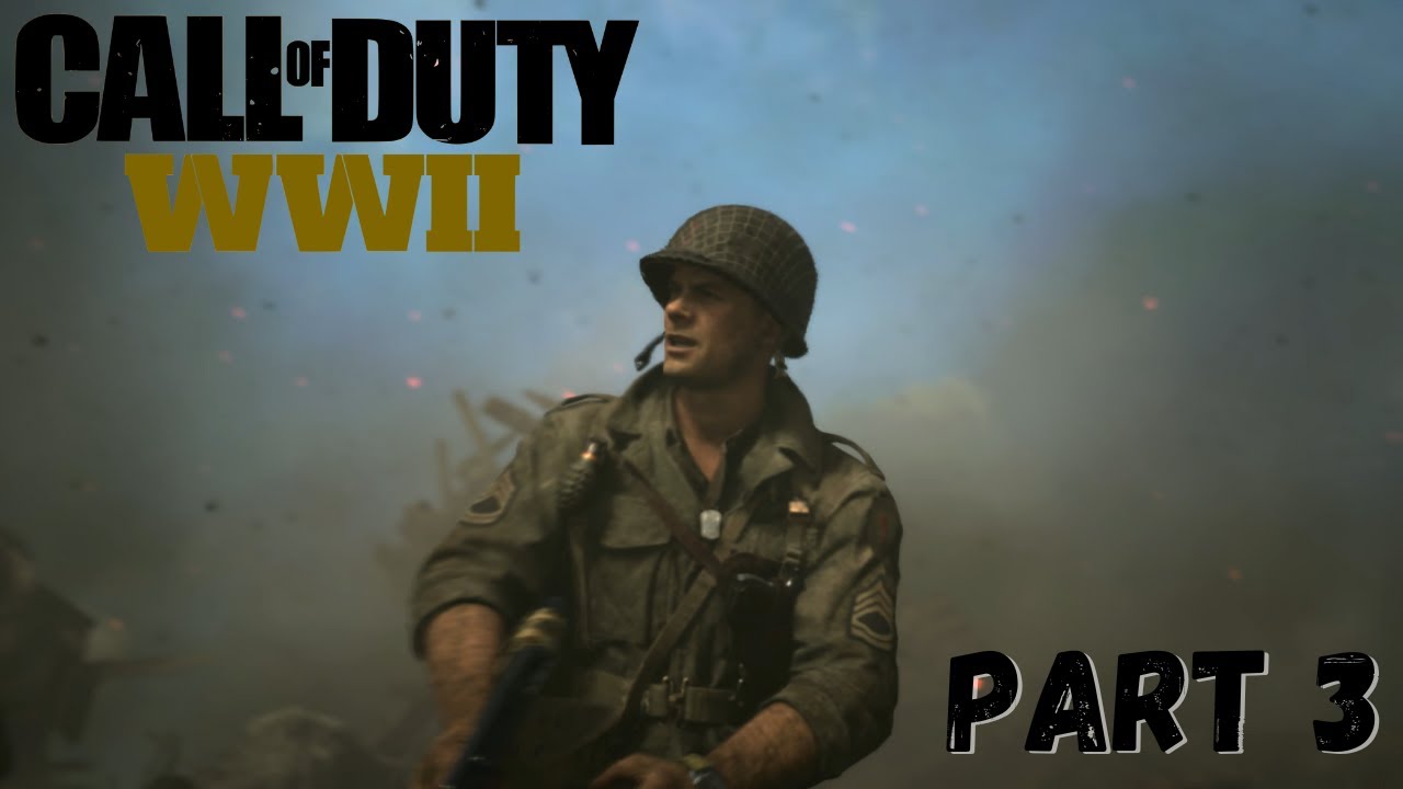 Call of Duty WWII - "Stronghold" in Marigny, France | Part 3 Gameplay ...