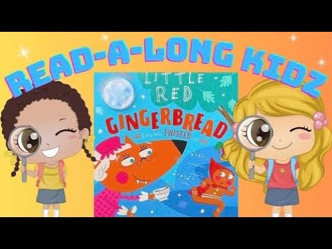 Read Aloud Books For Kids - Little Red Gingerbread ~ Two Stories ...