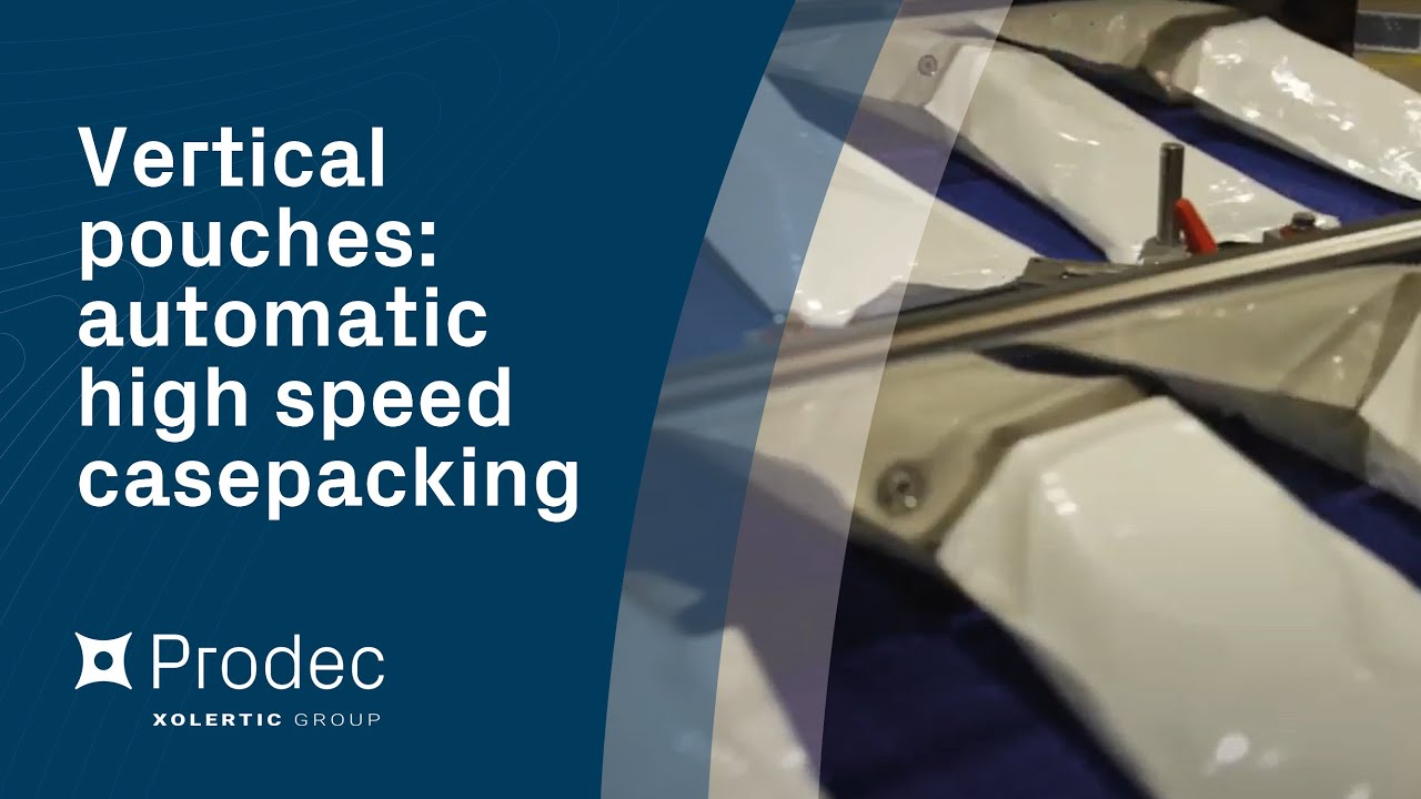 Vertical pouches: Automatic high speed casepacking - YouTube