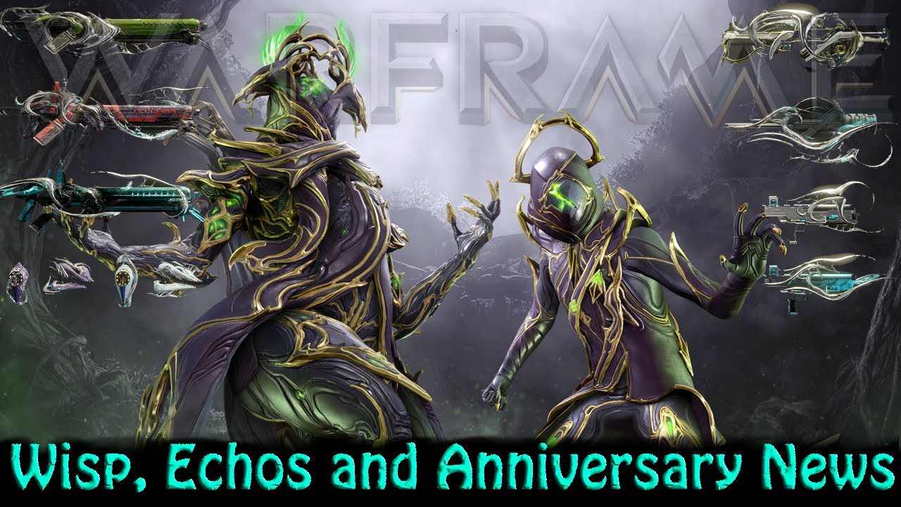 Warframe - Wisp Prime, Echos Update and Anniversary News! - YouTube