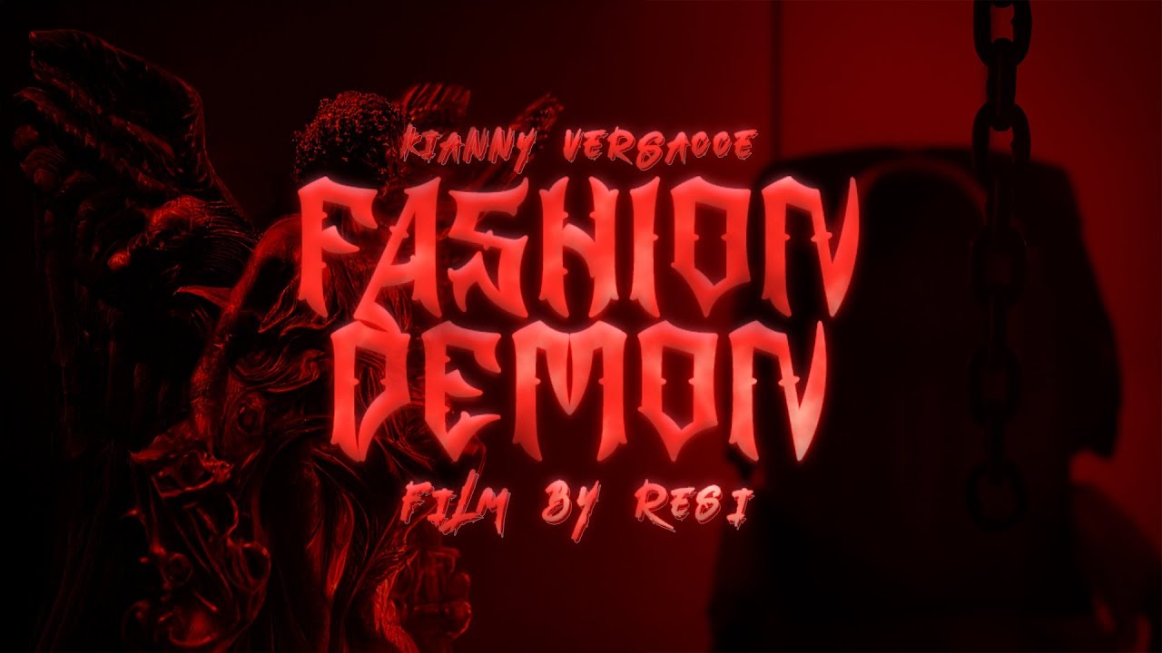 💎Kianny Versacce - FASHION DEMON (Prod. by ComplexOTW) (Official Video ...