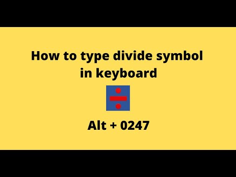 How to type divide symbol in keyboard