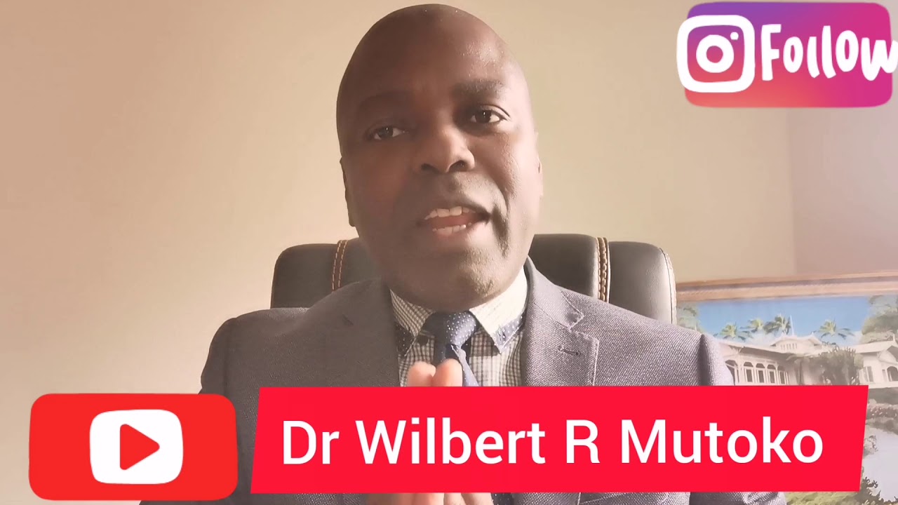 Welcome to Dr Wilbert R Mutoko YouTube Channel - YouTube