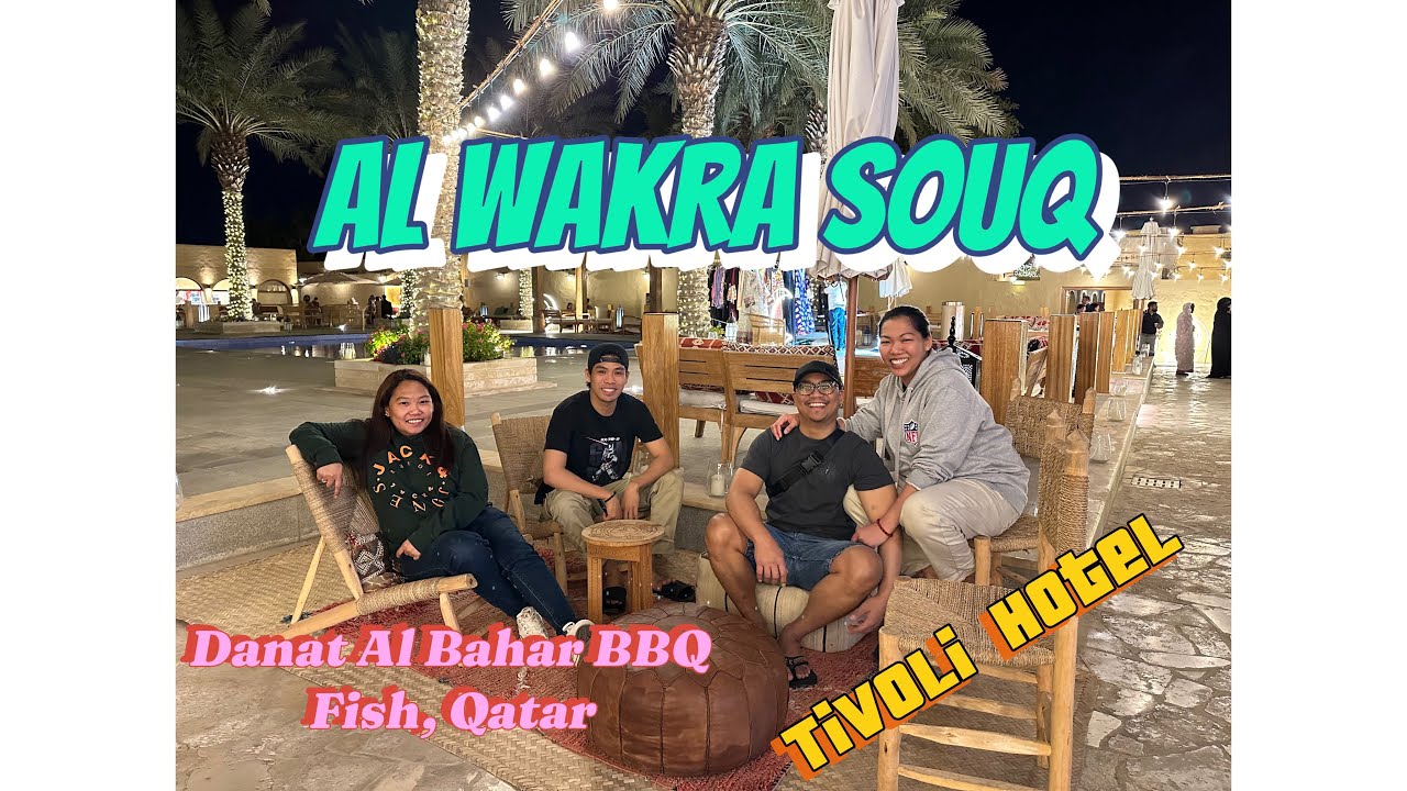 Evening Stroll Around Al Wakra Souq ️ - YouTube