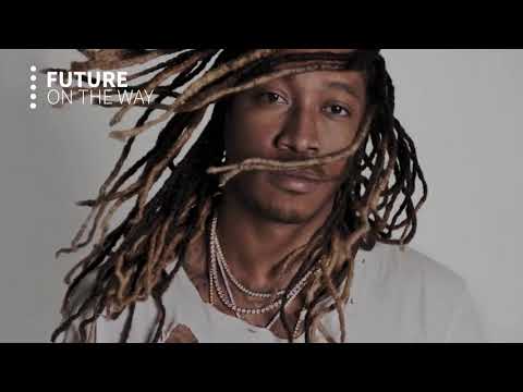 On the Way - Future (2018 new song)