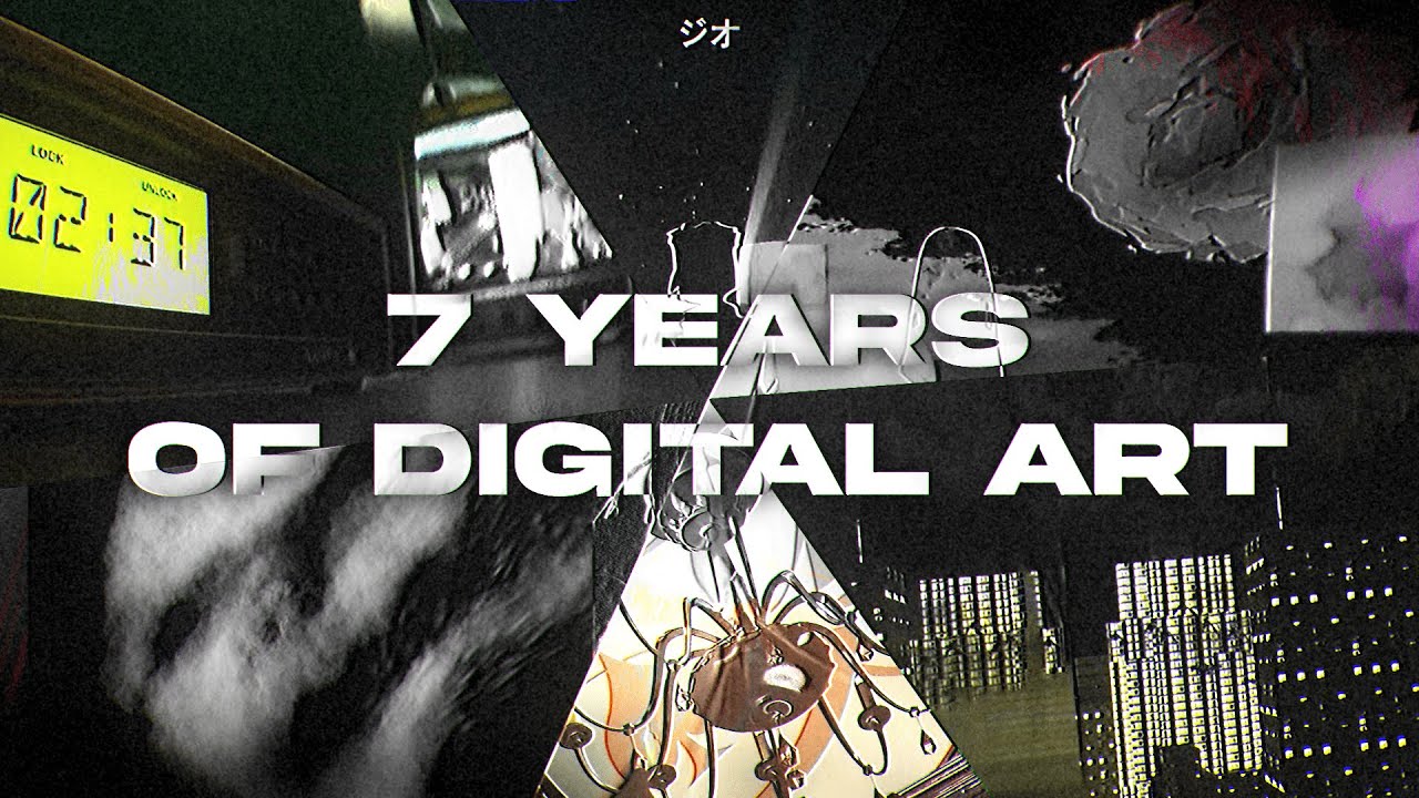 7 Years of Digital Art | VFX/CGI/Illustrations/Music - YouTube