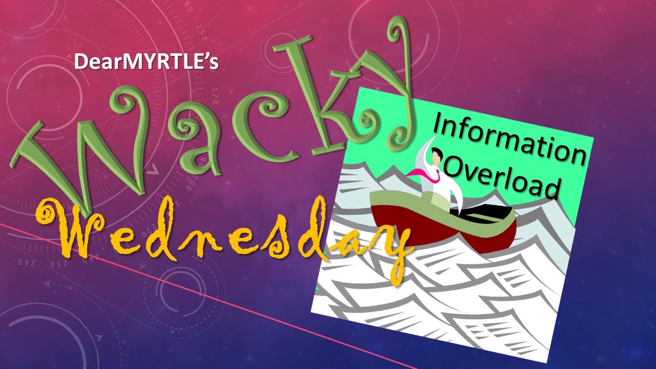 WACKY WEDNESDAY Information Overload - YouTube
