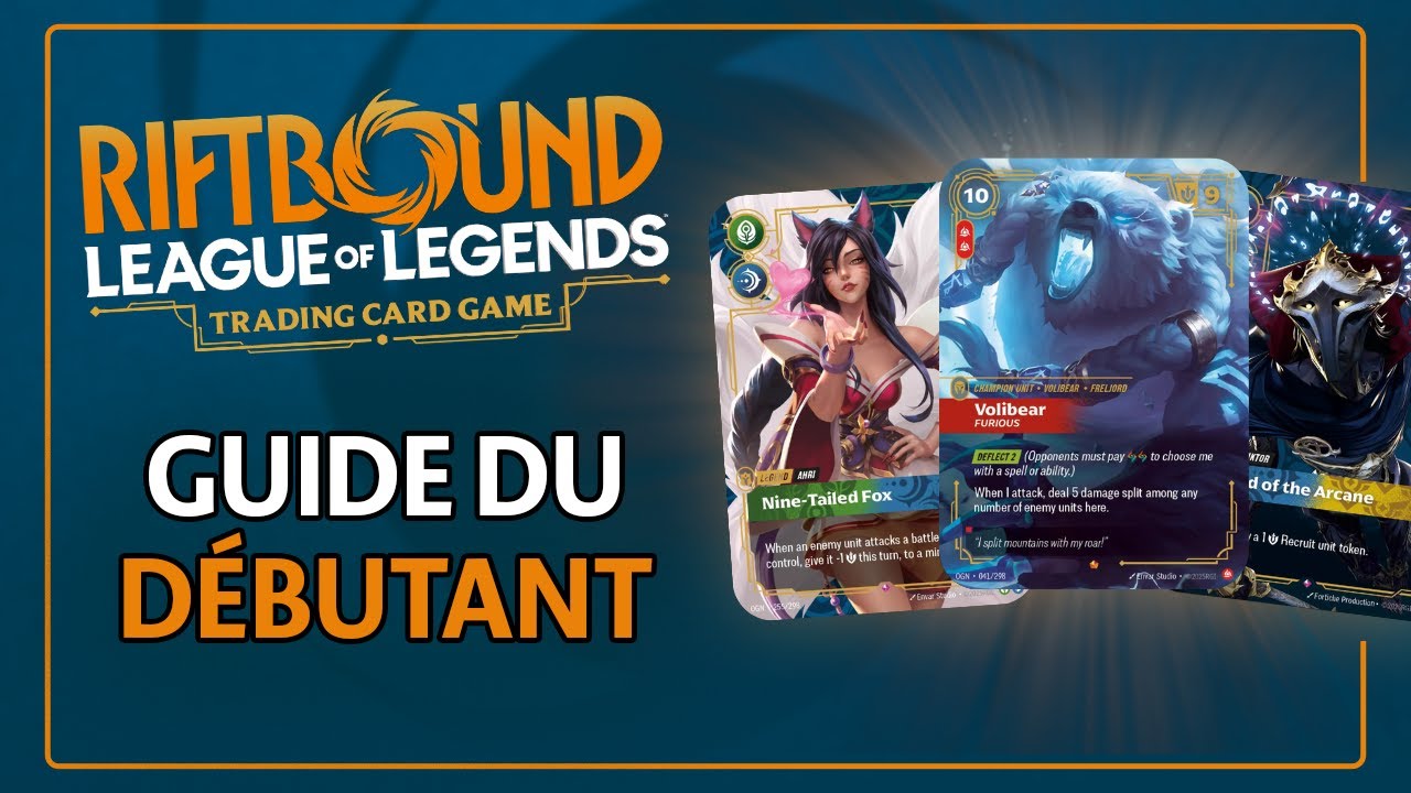 GUIDE Riftbound pour Débutants : Comment se lancer ? Les bases pour ...