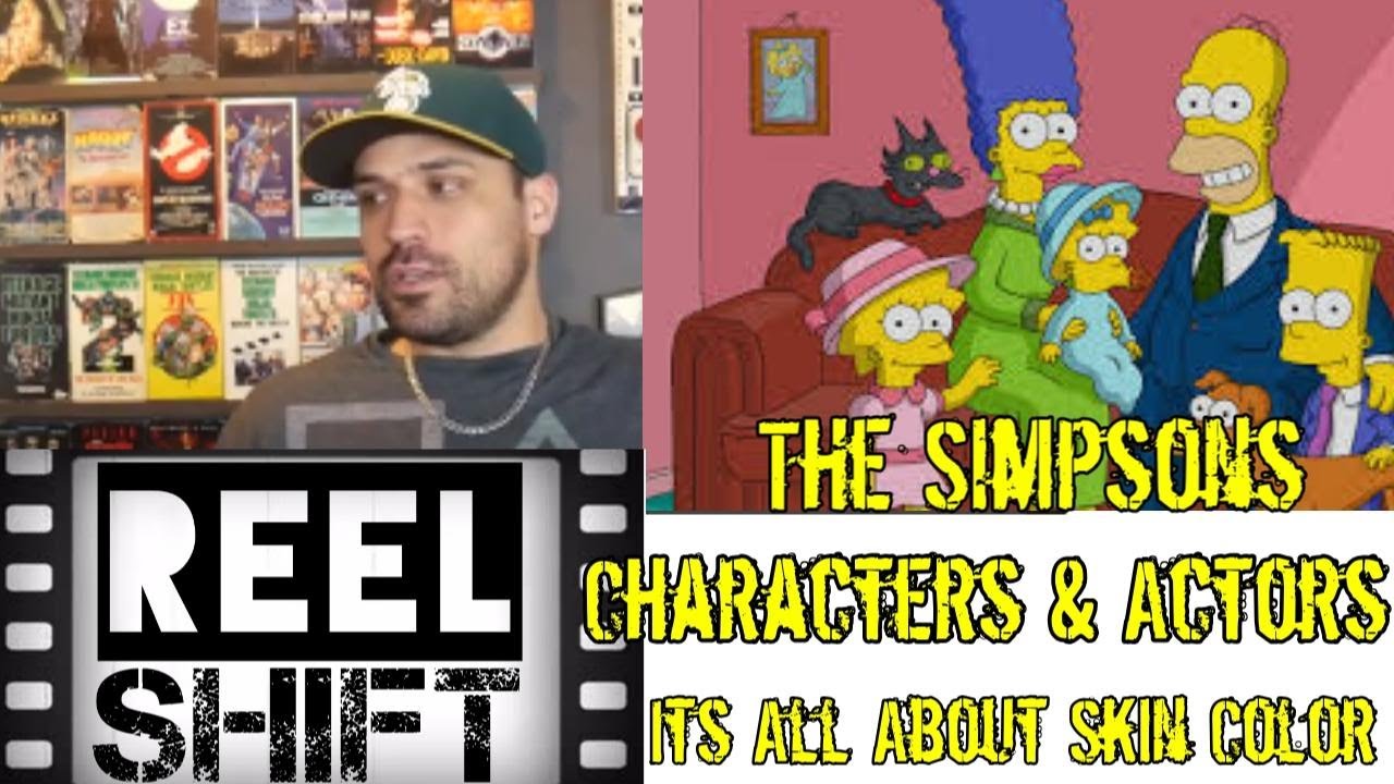 THE SIMPSONS CHARACTERS & ACTORS MUST HAVE SAME SKIN COLOR | REEL SHIFT ...