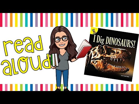 Read Aloud | I Dig Dinosaurs - YouTube