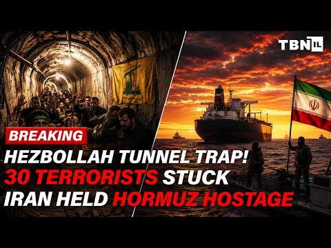BREAKING: 30 Hezbollah Terrorists TRAPPED; Iran Demands $6B; Hormuz Threatens War | TBN Israel