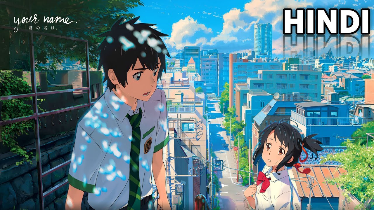 Your Name Explained In Hindi | PART 1 | - YouTube