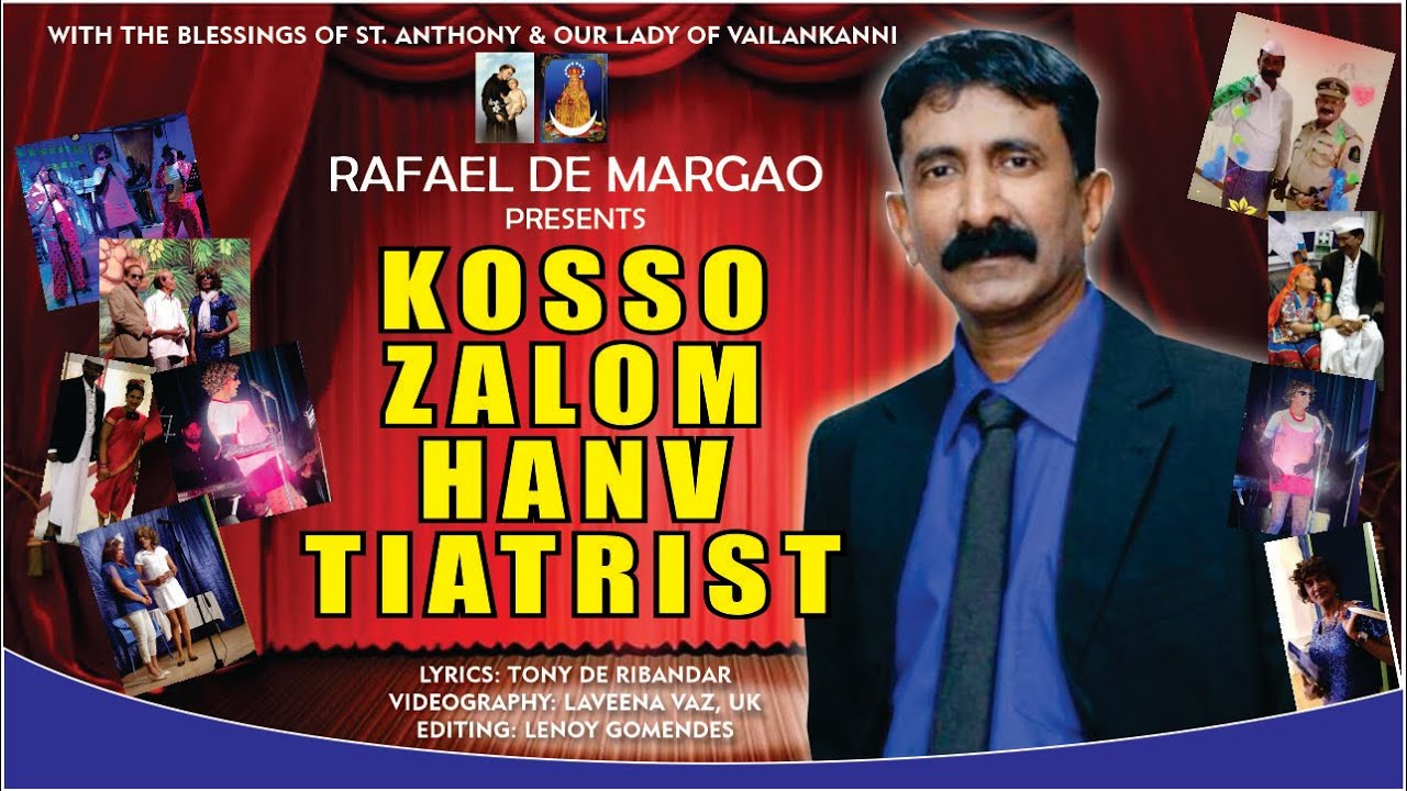 KOSSO ZALOM HANV TIATRIST || Konkani song by Rafael de Margao || Lyrics ...
