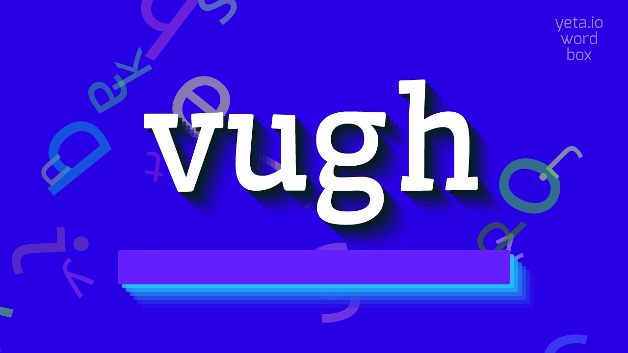 How to say "vugh"! (High Quality Voices) - YouTube
