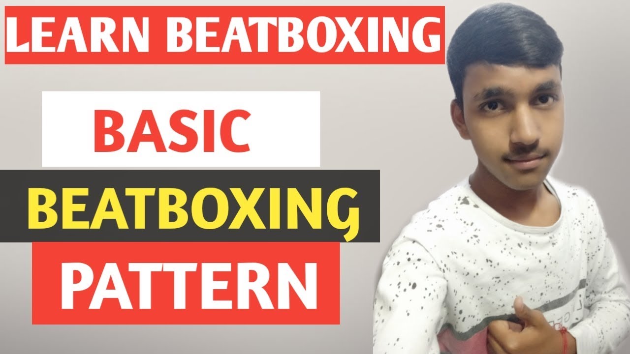 How to - |Basic Beatbox Tutorial-B-T-K-T| Deep beatboxer - YouTube